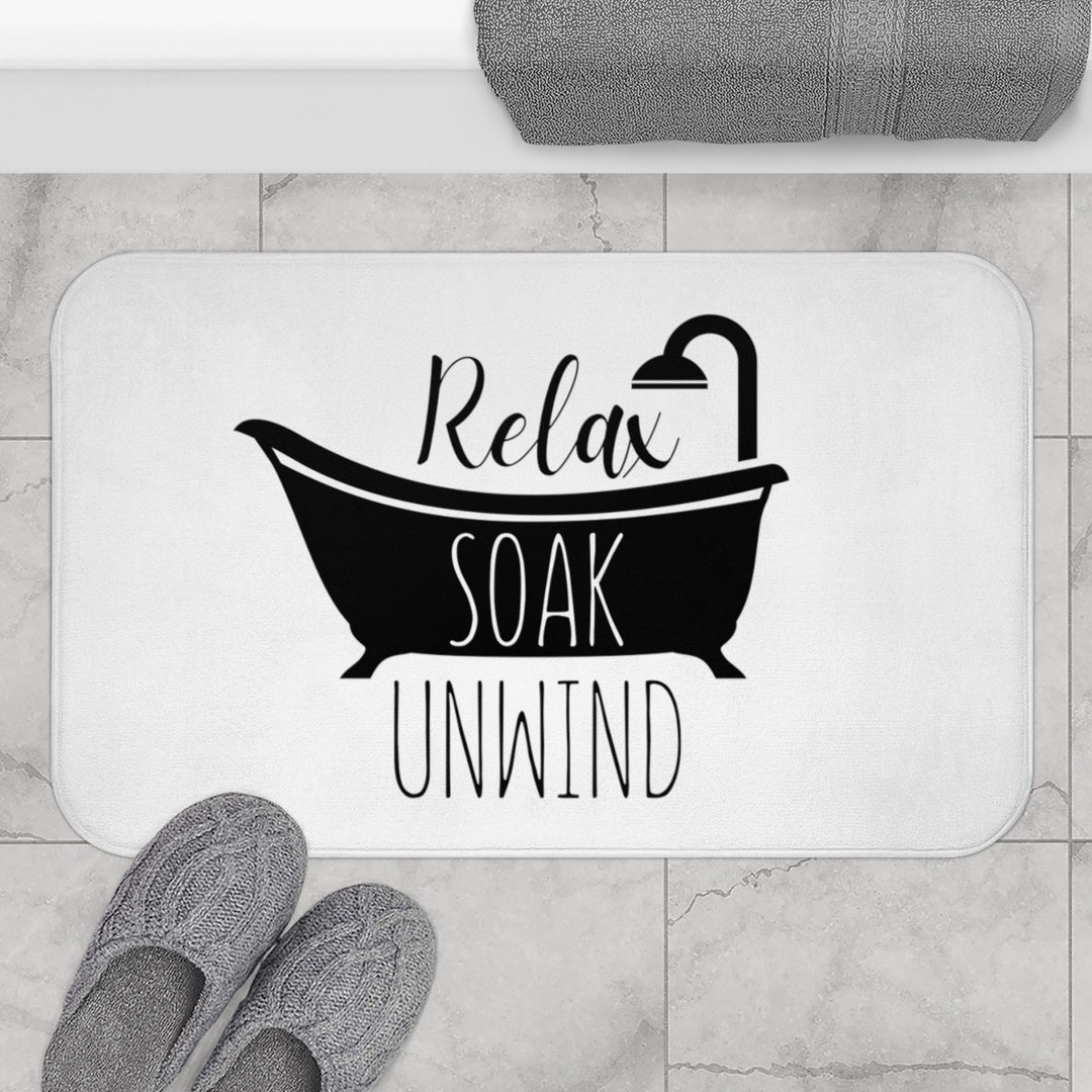 Relax Soak Unwind Bath Mat, Wedding Gift, Housewarming Gift, Closing ...