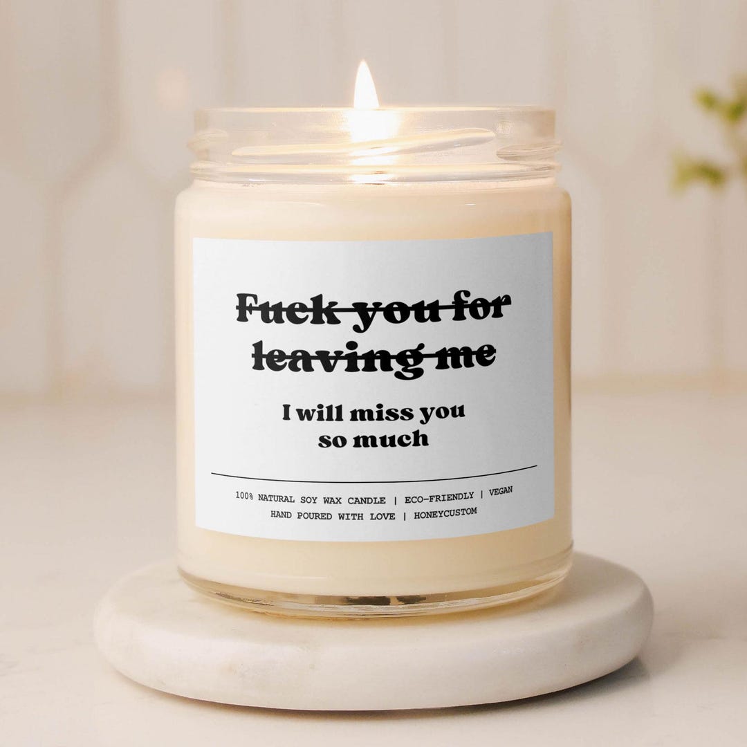 I Will Miss You Funny Farewell Candle Neighbor Bff Moving Away Gift ...