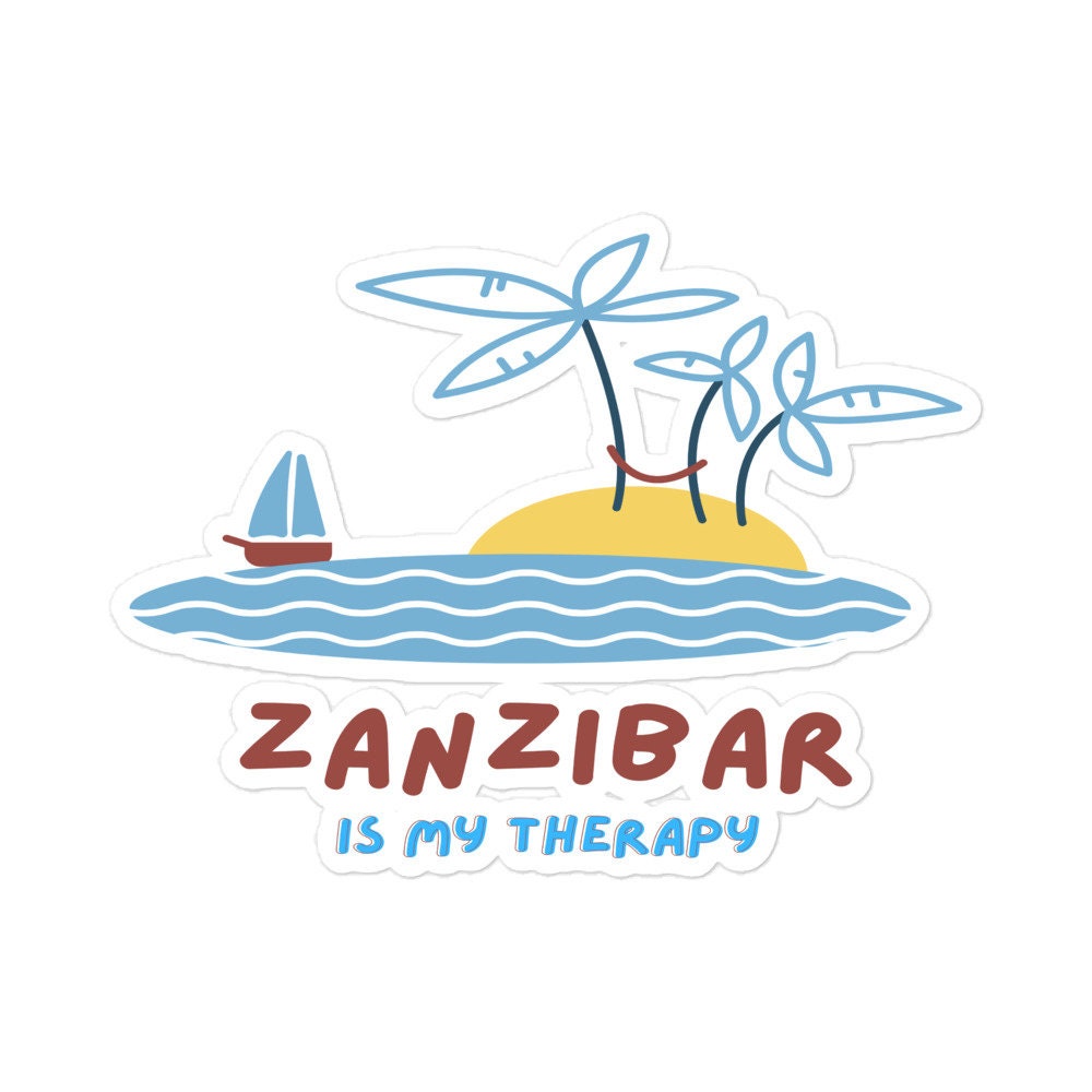 Zanzibar is My Therapy Zanzibar Sticker Zanzibar Hakuna - Etsy
