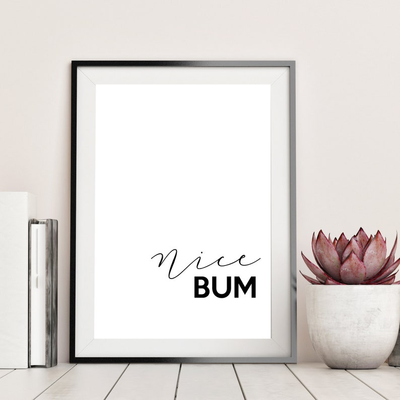 Nice Bum Wall Art Framed Wall Art Bathroom Framed Art Etsy