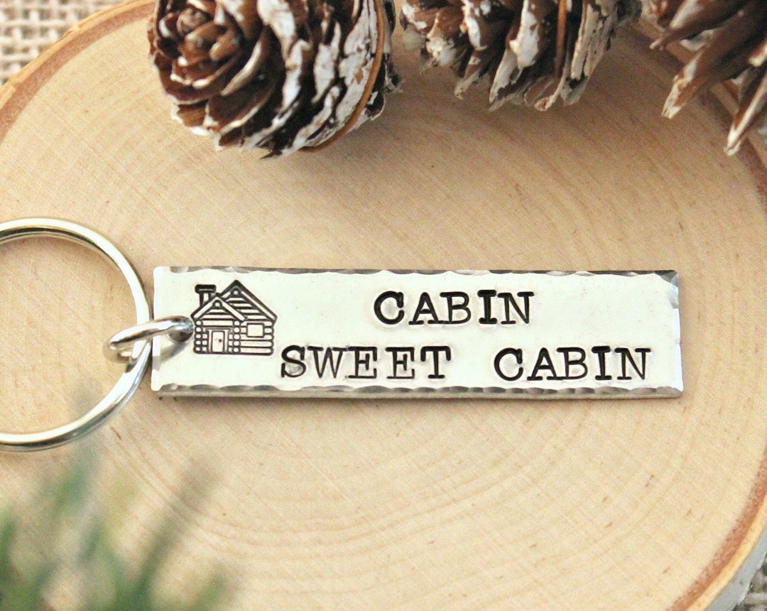 Cabin Sweet Cabin Keychain: Hand Stamped Aluminum, Mountain Life Gift ...
