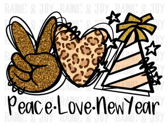 Peace Love New Year Png New Year Png 2022 Png New Year | Etsy