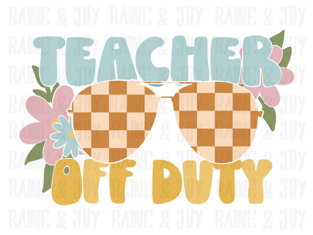 Teacher off Duty Png, School Png, Last Day of School, Retro Teacher Png ...