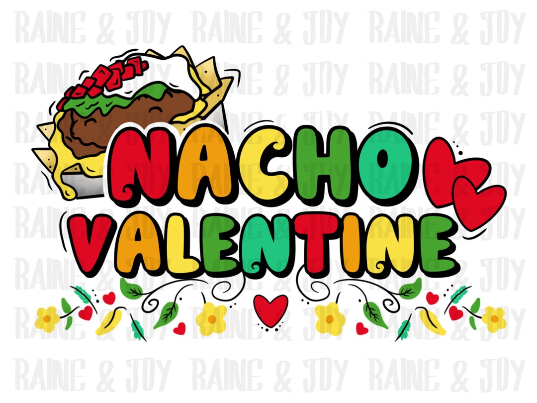 Nacho Valentine Png, Kids Valentines Png, Valentines Png, Valentine Png ...