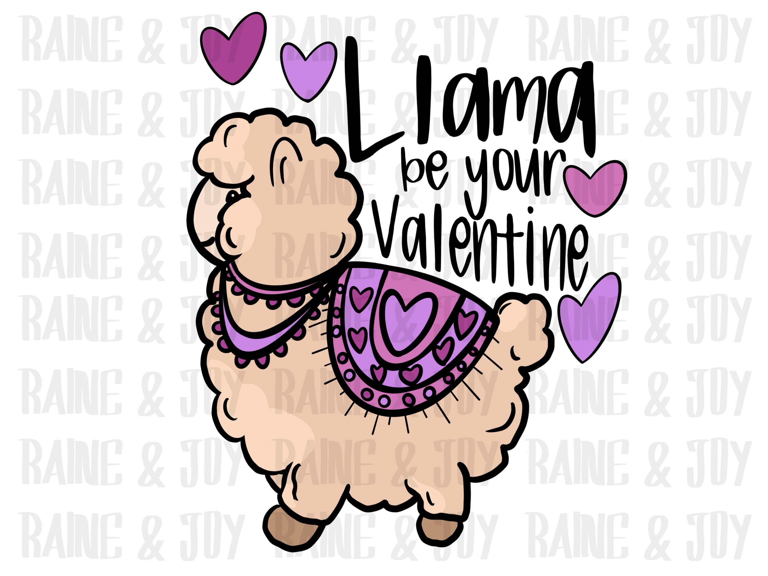 Llama be your valentine png Lama valentine png Sublimation | Etsy