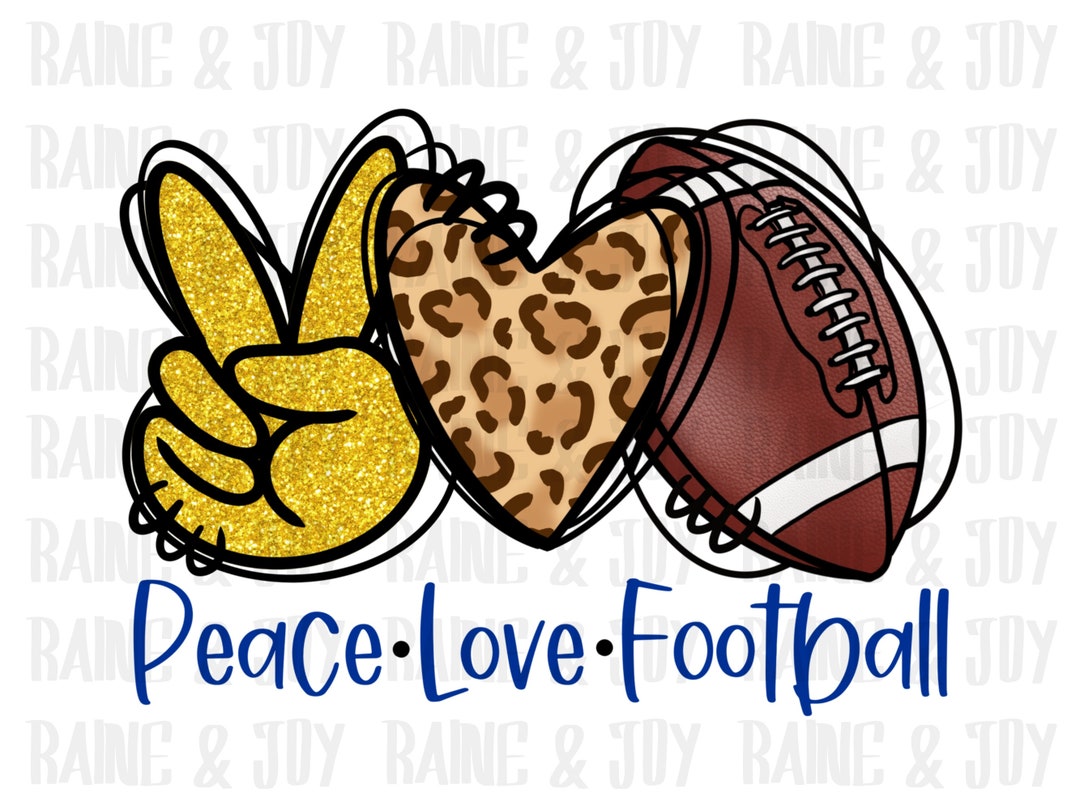 Peace Love Football Png, Super Bowl Png, Sublimation Designs Downloads ...