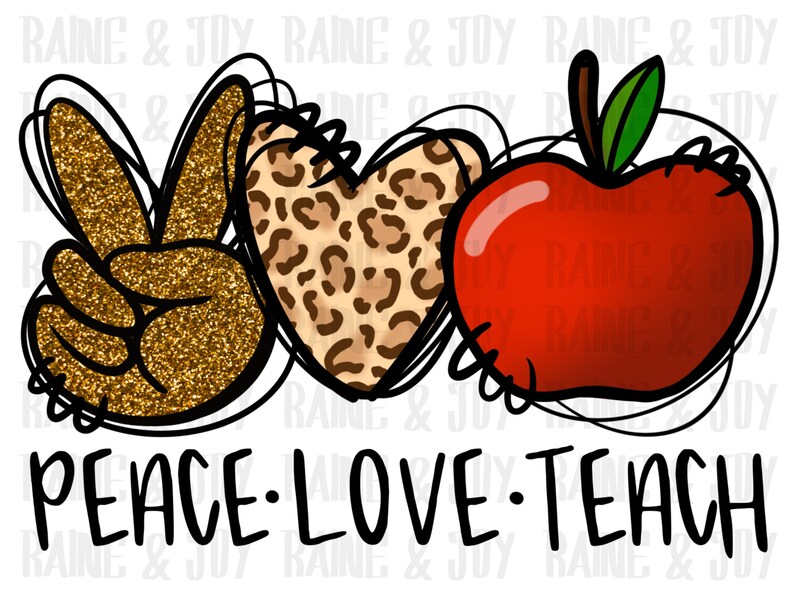 Peace Love Teach Png Back to School Png School Png Teaching - Etsy