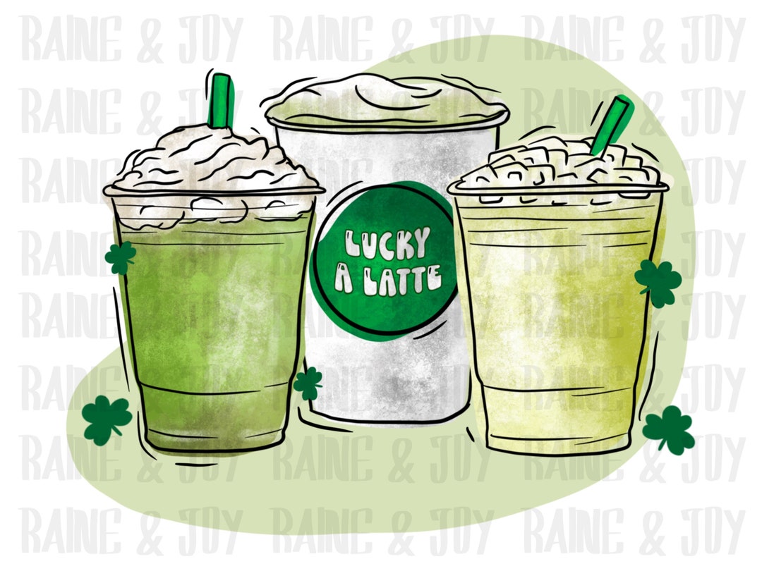 Lucky a Latte Png, Saint Patricks Day Coffee Png, Sublimation Designs ...