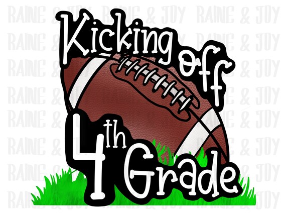 Kicking off Fourth Grade Png Fourth Grade Png 4th Grade Png - Etsy