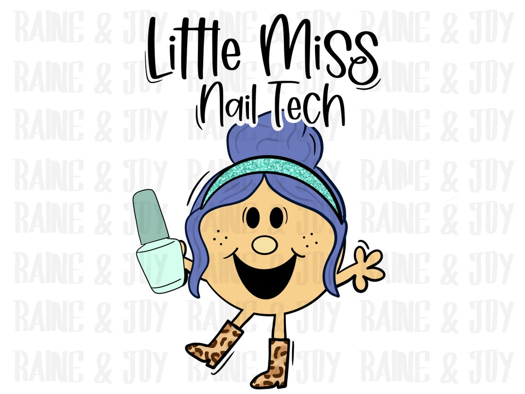 Little Miss Nail Tech Png, Nail Tech Png, Cosmetologist Png ...