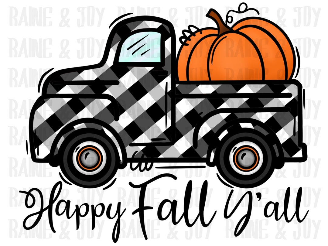 Happy Fall Y’all Png, Fall Truck Png, Thanksgiving Png, Fall Png, Fall ...