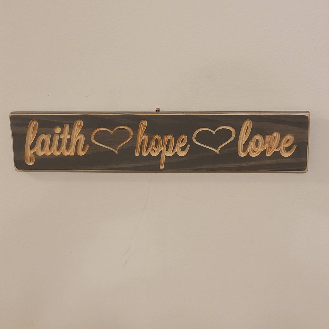 Faith Hope Love Sign, Faith, Hope, Love , Home Decor,love Sign, Wall ...