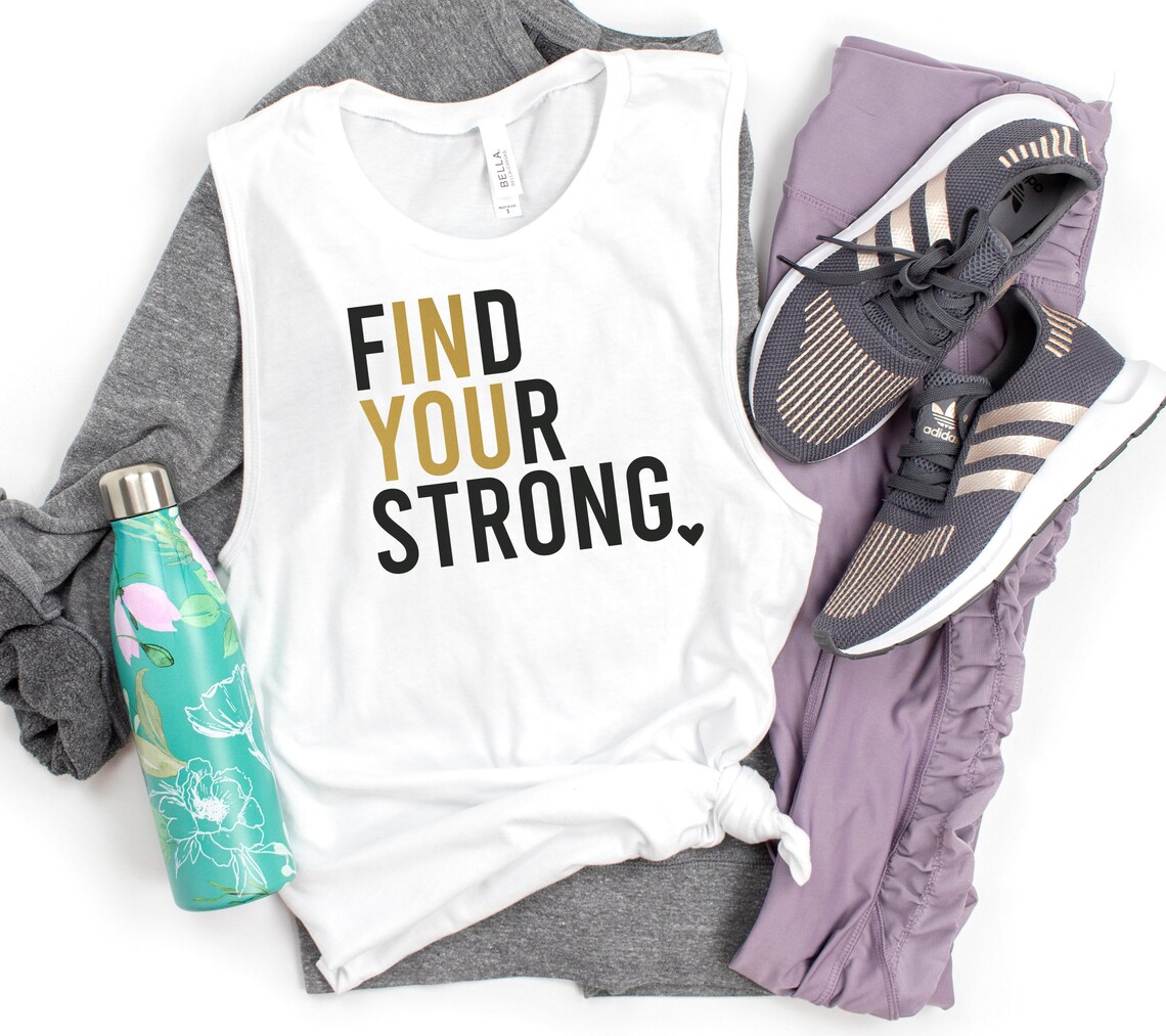 Find Your Strong Muscle Tank: Inspirational Gym Workout Top - Etsy