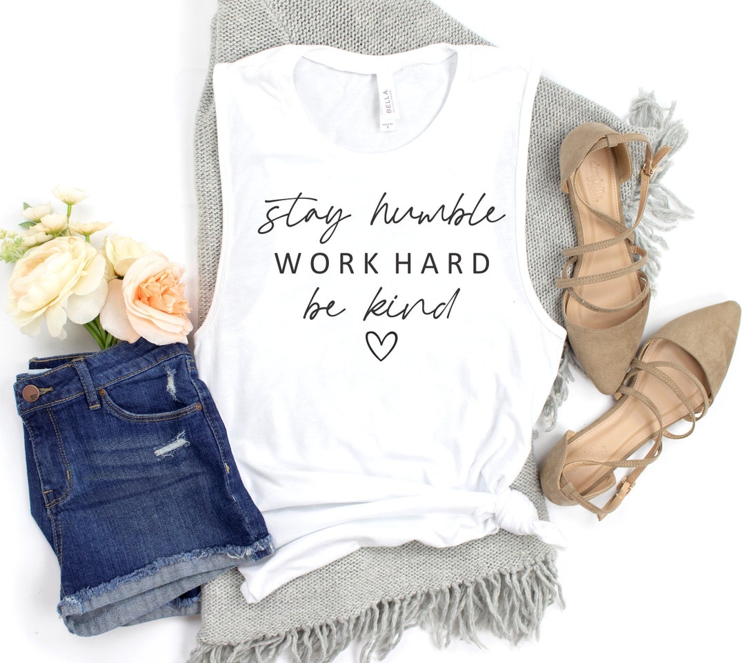 Stay Humble Muscle Tank: Inspirational Workout Gym Top - Etsy