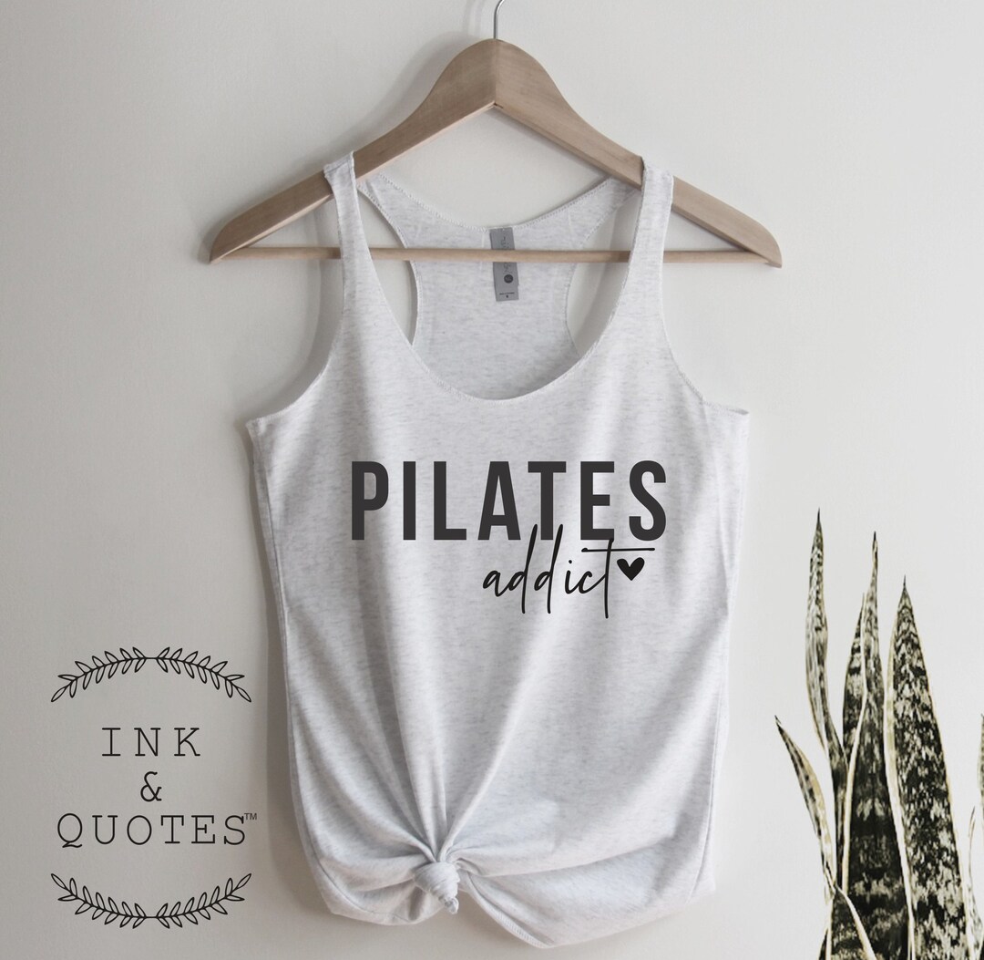 Pilates Addict Tank Top, Funny Pilates Shirt, Pilates Tank Top, Women ...