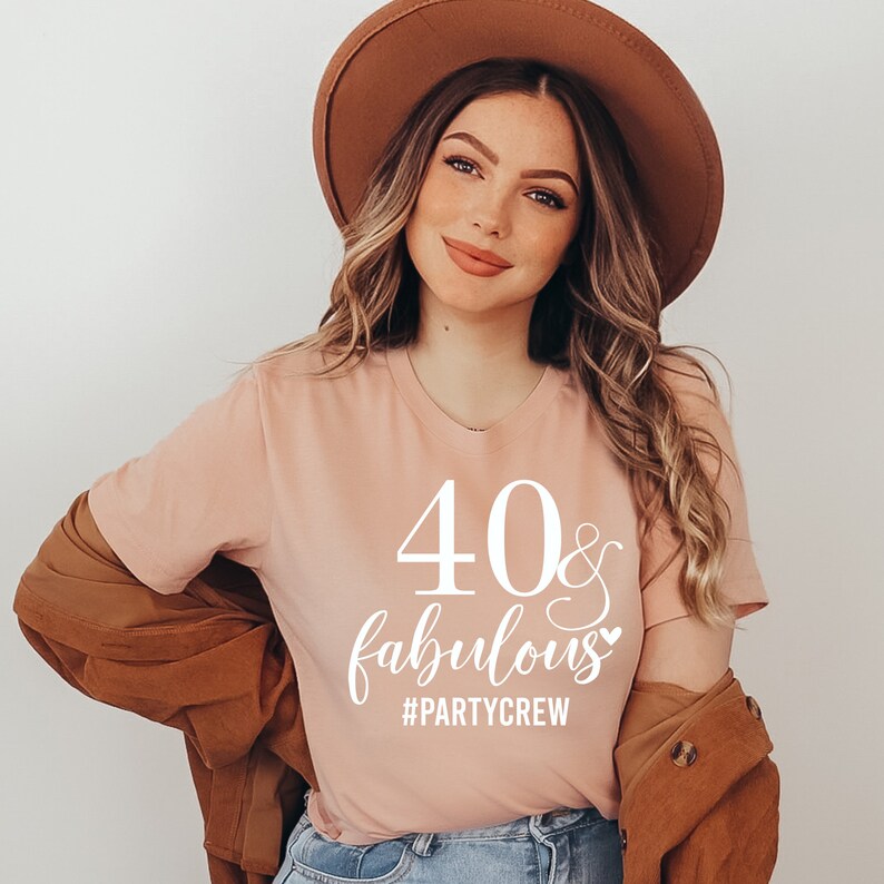 40 & Fabulous Party Crew Shirt Birthday Party Shirt 40th - Etsy