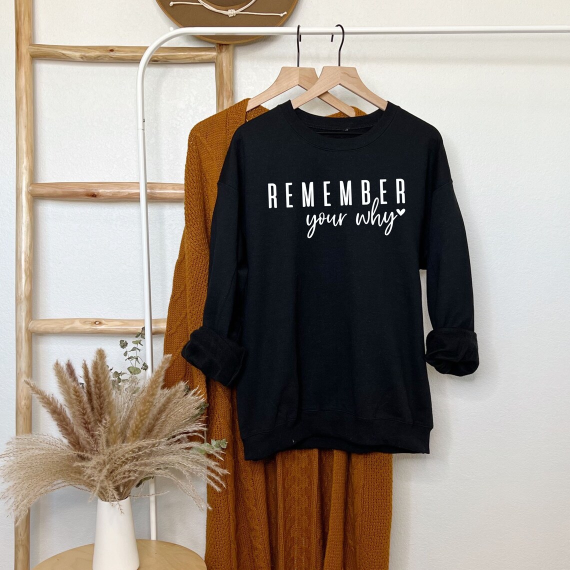 Remember Your Why Sweatshirt, Cute Women Sweatshirt, Thanksgiving ...
