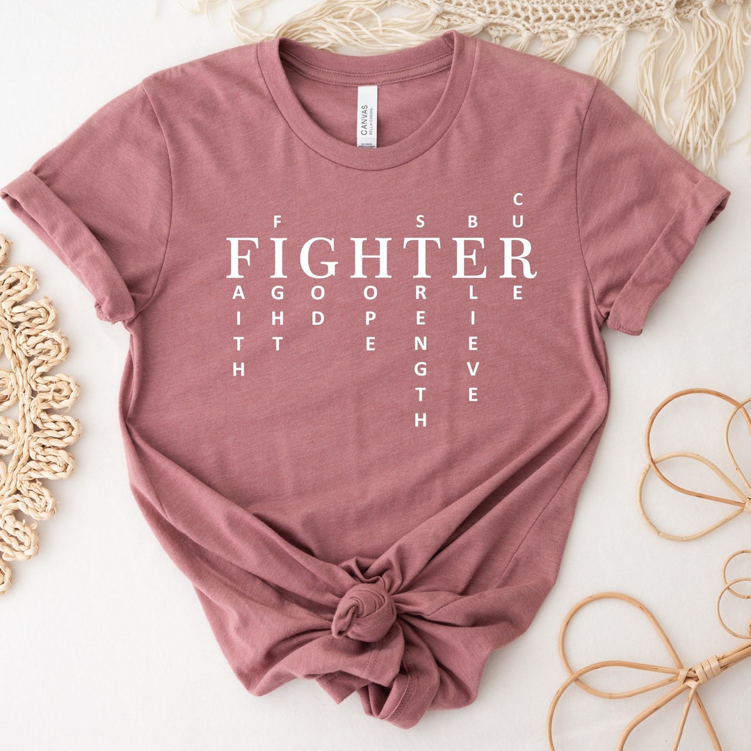Fighter Meaning Shirt: Cancer Awareness Gift - Etsy