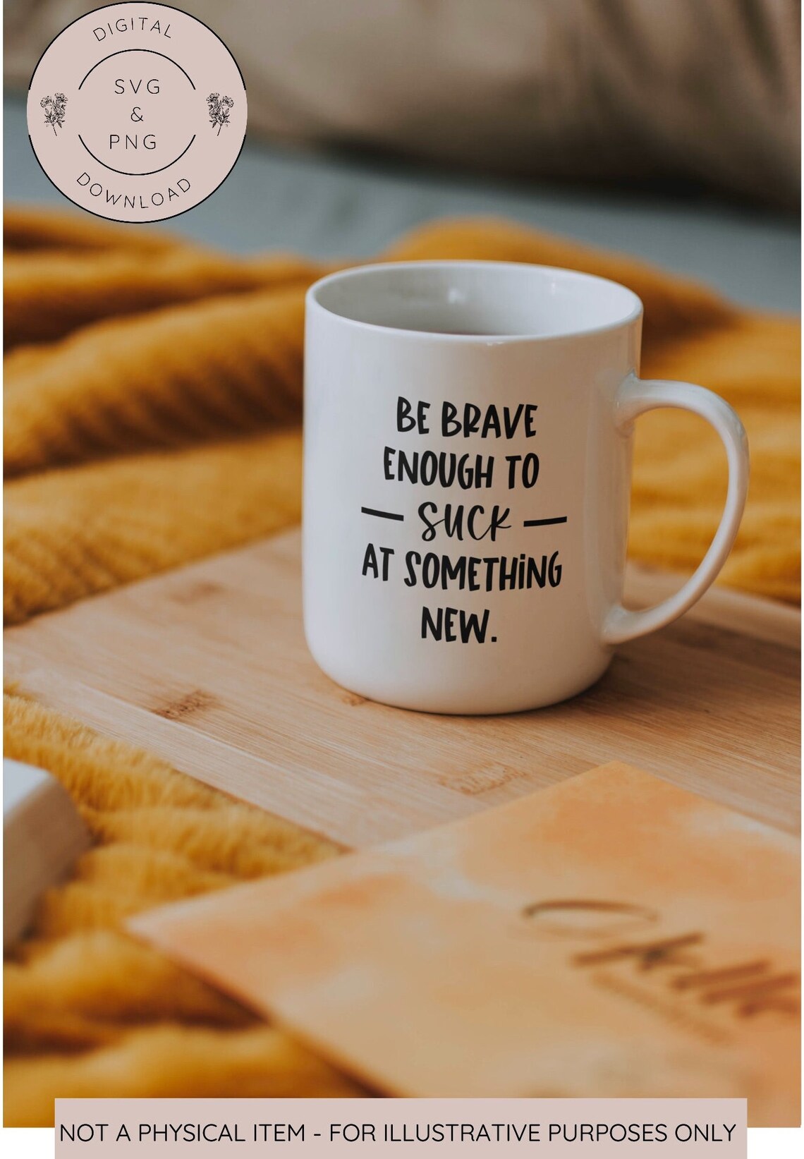 Be Brave SVG PNG Files, Motivational Svg, Self Love Png, Inspirational ...