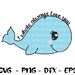I Whale Always Love You Nursey Valentine's Day SVG Vinyl Cut File PNG ...