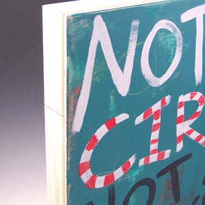 NOT MY CIRCUS Not My Monkeys Painted Sign, Graffiti Art, Sign Art ...