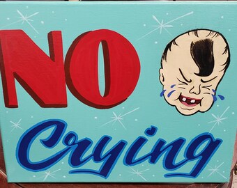 No Crying Sign - Etsy