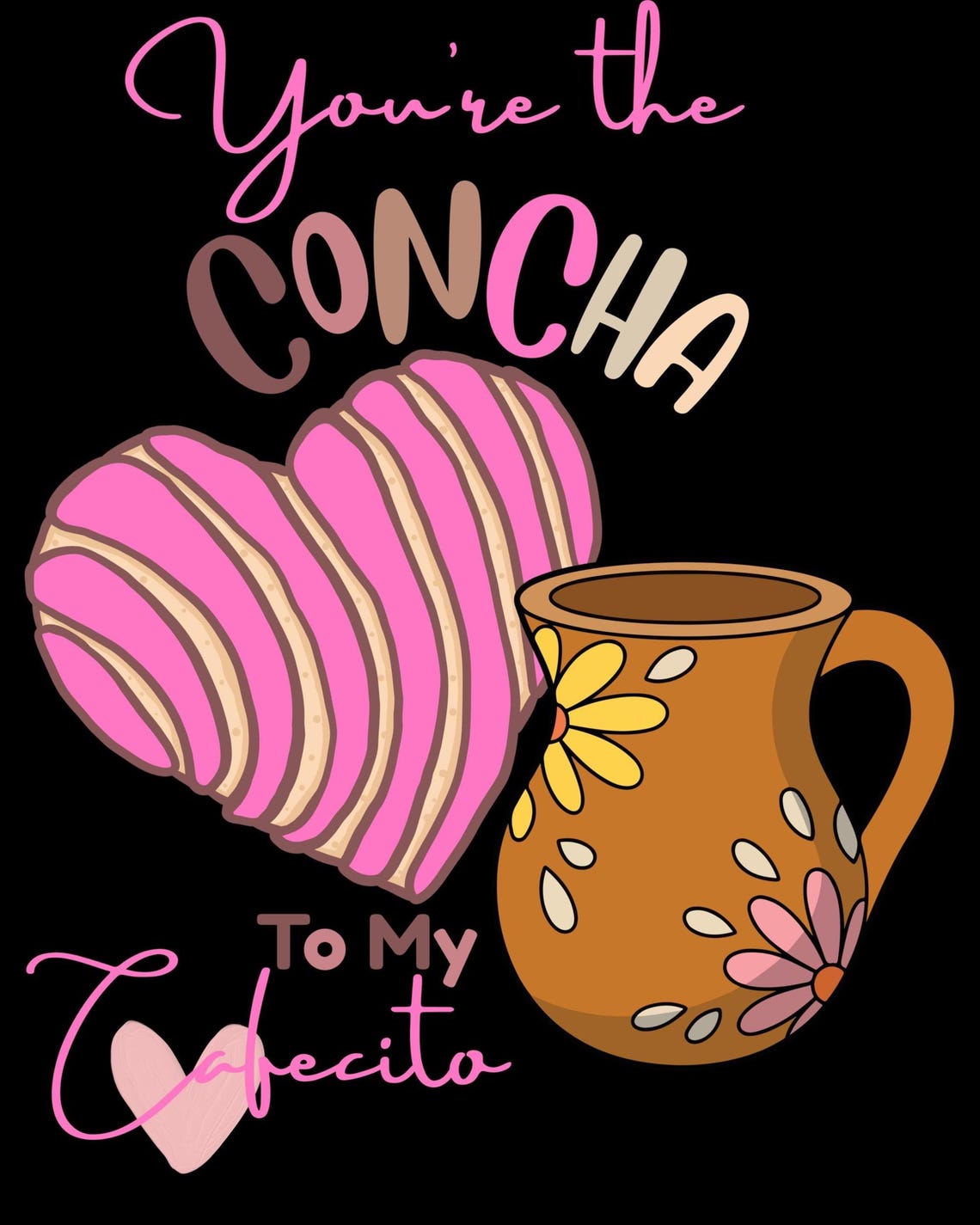 You're the Concha to My Cafecito | Digital Download | Valentine Design ...
