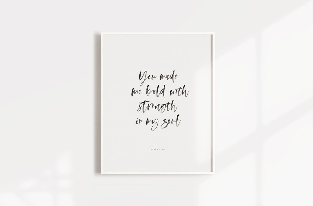 Psalm 138:3 Bible Verse Wall Decor - Scripture Wall Art - 5x7, 8x10 ...