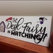 The Desk Fairy is Watching Wall Sign, Classroom Decor - Etsy
