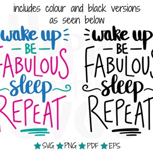 Wake up SVG, Digital Product, Colour and Black, Sleep Repeat SVG ...