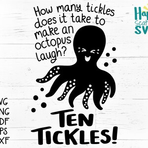 Tickle an Octopus SVG, Joke SVG, Kid Friendly Humour, Sea Printable ...