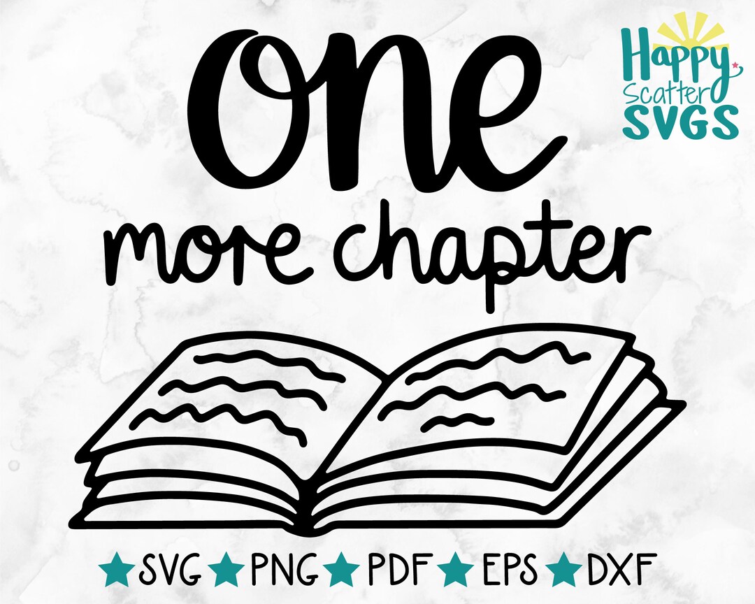 One More Chapter SVG, Book Cut File, Reading Past Bedtime Png, Book ...