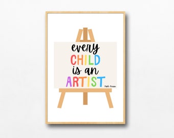 Every Child is an Artist Printable Picasso Quote Kid's Playroom Decor ...