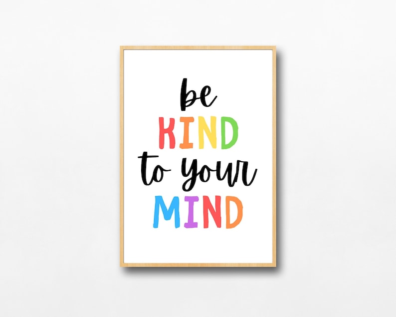 Be Kind to Your Mind Art Print Positive Printable Poster Mental Health ...