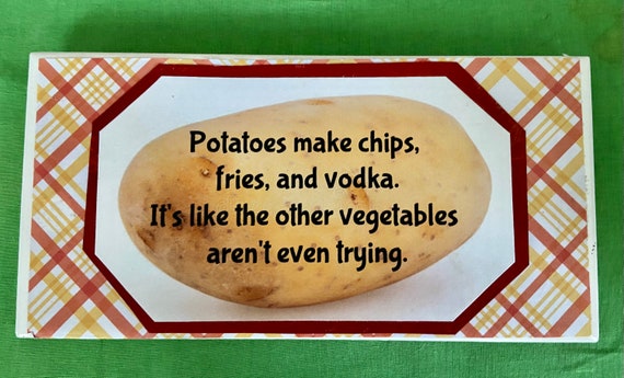 Funny Potato Sayings