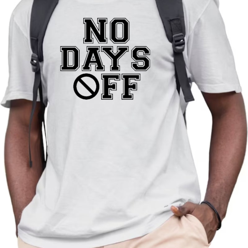 No Days Off - Etsy