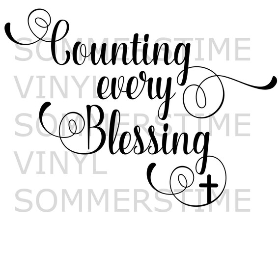 Counting Every Blessing Christian Bible Svg Png Pdf Jpg | Etsy