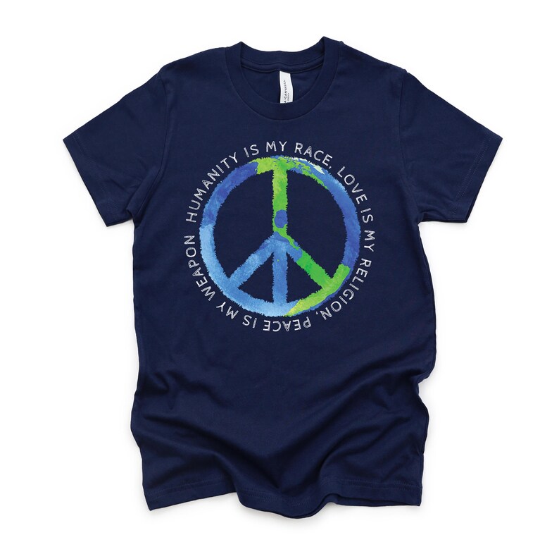 Peace Sign Shirt / Earth Day Tshirt / Humanity is My Race / Peace ...