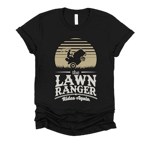 Lawn Ranger Grass Mower Funny Landscaping Tshirt, Landscape Gardener ...