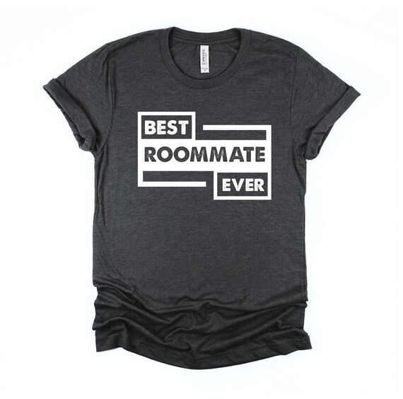 Best Roommate Ever Tshirt Student Dorm Shirt Friend Gift - Etsy Italia