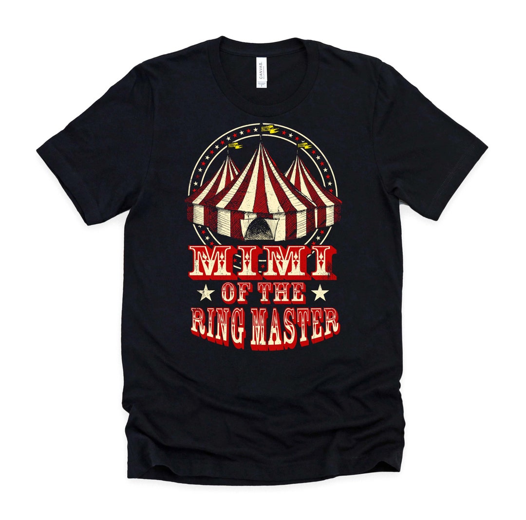 Circus Tshirt Mimi of the Ring Master Ringmaster Costume - Etsy