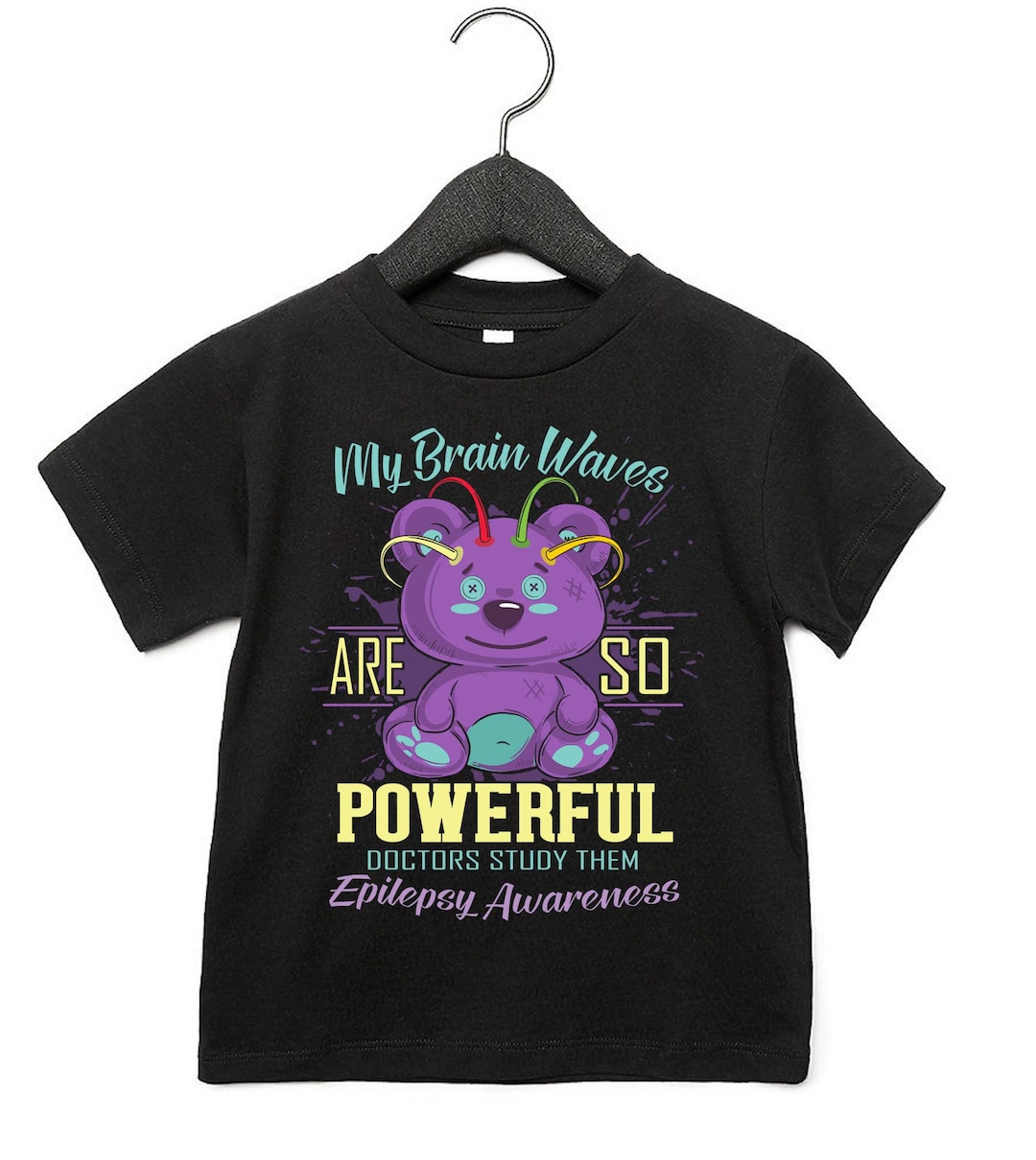 Kids Epilepsy Shirt / Teddy Bear Brainwaves Tshirt / Seizure Awareness ...