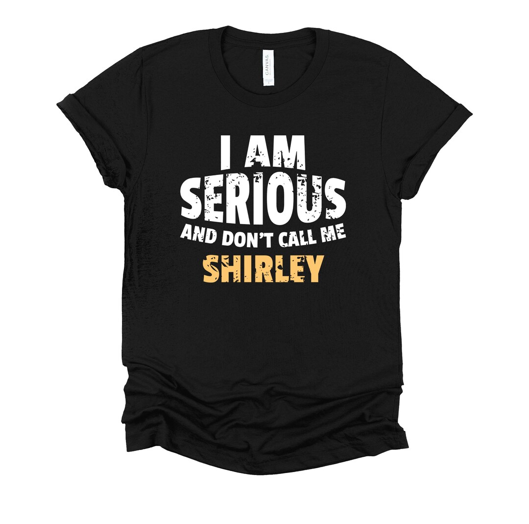 Don't Call Me Shirley T Shirt, Airplane Movie Tshirt, Joke Tee - Unisex ...