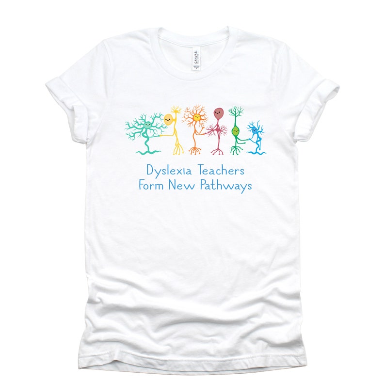 Dyslexia Teacher Shirt / Form New Pathways Shirt / Dyslexia - Etsy