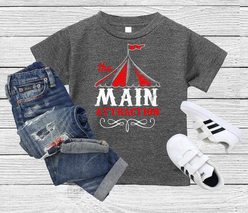 Toddler Main Attraction Tshirt, Kids Circus Theme Birthday Tee ...