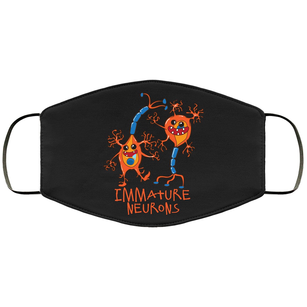 Funny Immature Neurons Face Mask Brain Cells Neuroscience Face Masks ...