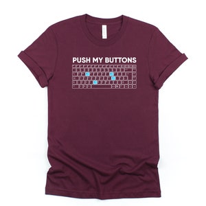 Funny Push My Buttons Tshirt, Nerd Shirt, Halloween Costume Tee ...