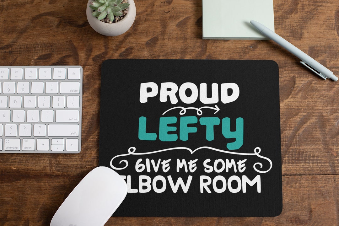Proud Lefty Mousepad / Left Handed Desk Mat / Lefties Mouse Pad / Gift ...