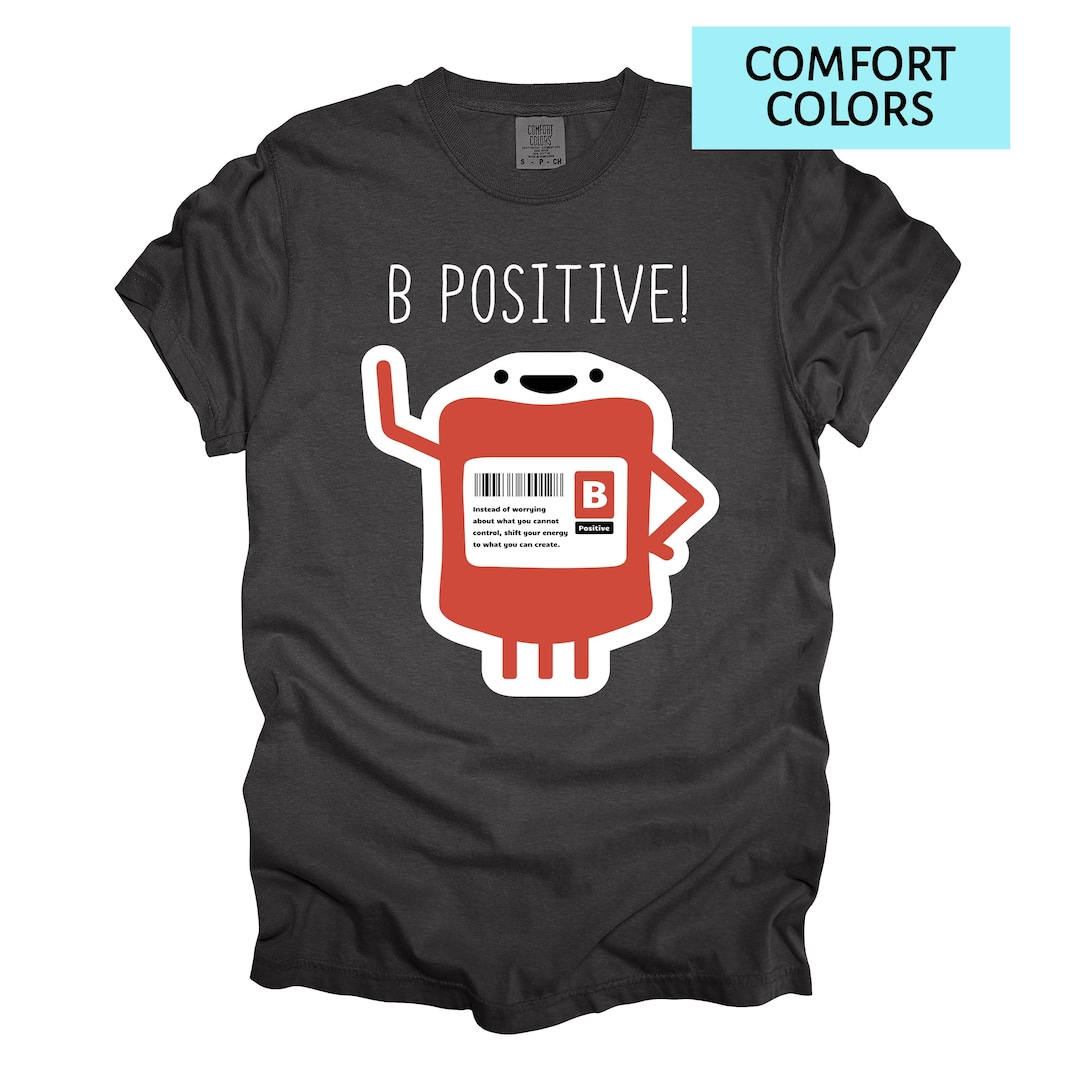 B Positive Blood Type Pun Optimist Think Positive Attitude Comfort ...