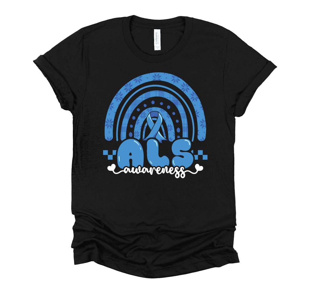 ALS Awareness Shirt / Mental Health / Rainbow Clothing / Cure Als ...